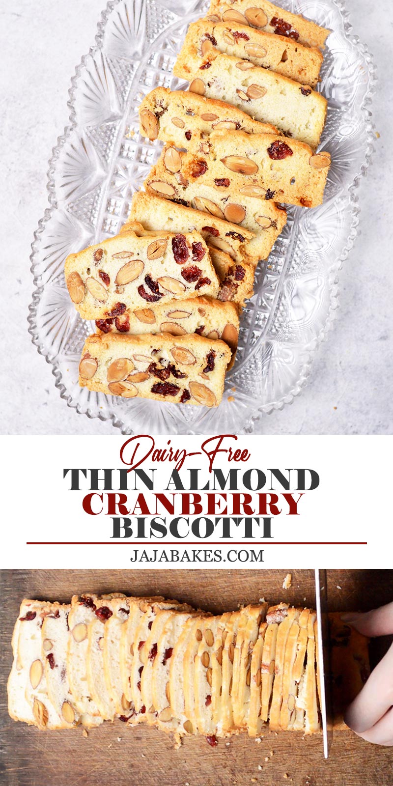 Thin Almond Cranberry Biscotti (Dairy-Free) - Jaja Bakes - jajabakes.com