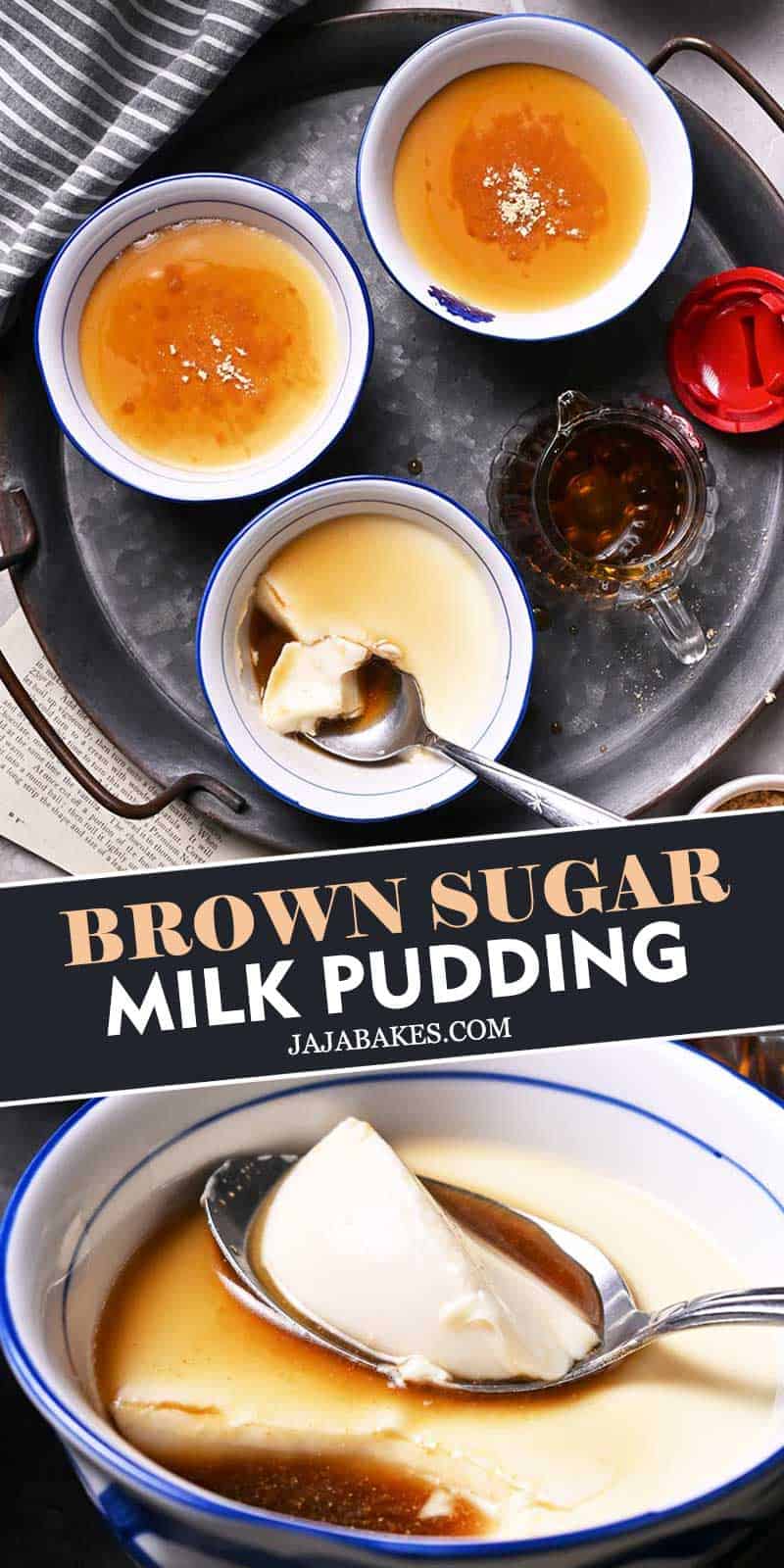 Brown Sugar Milk Pudding - Jaja Bakes